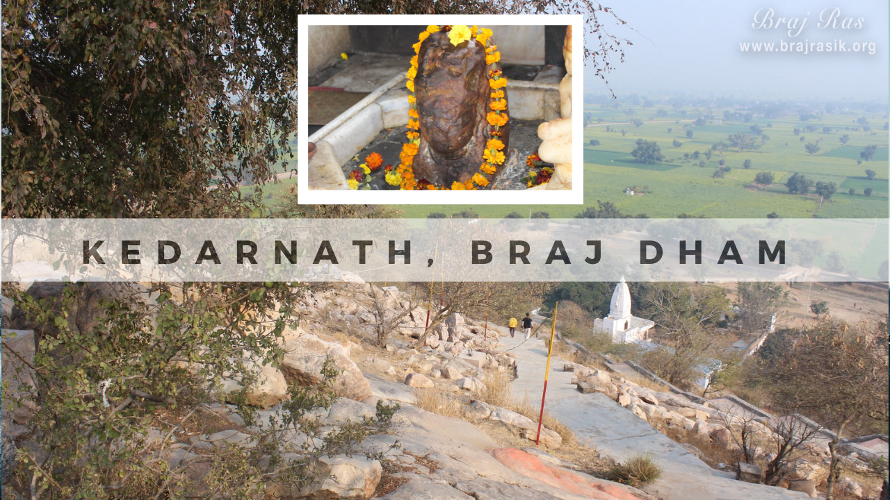 Kedarnath Dham in Braj - Kamyavana